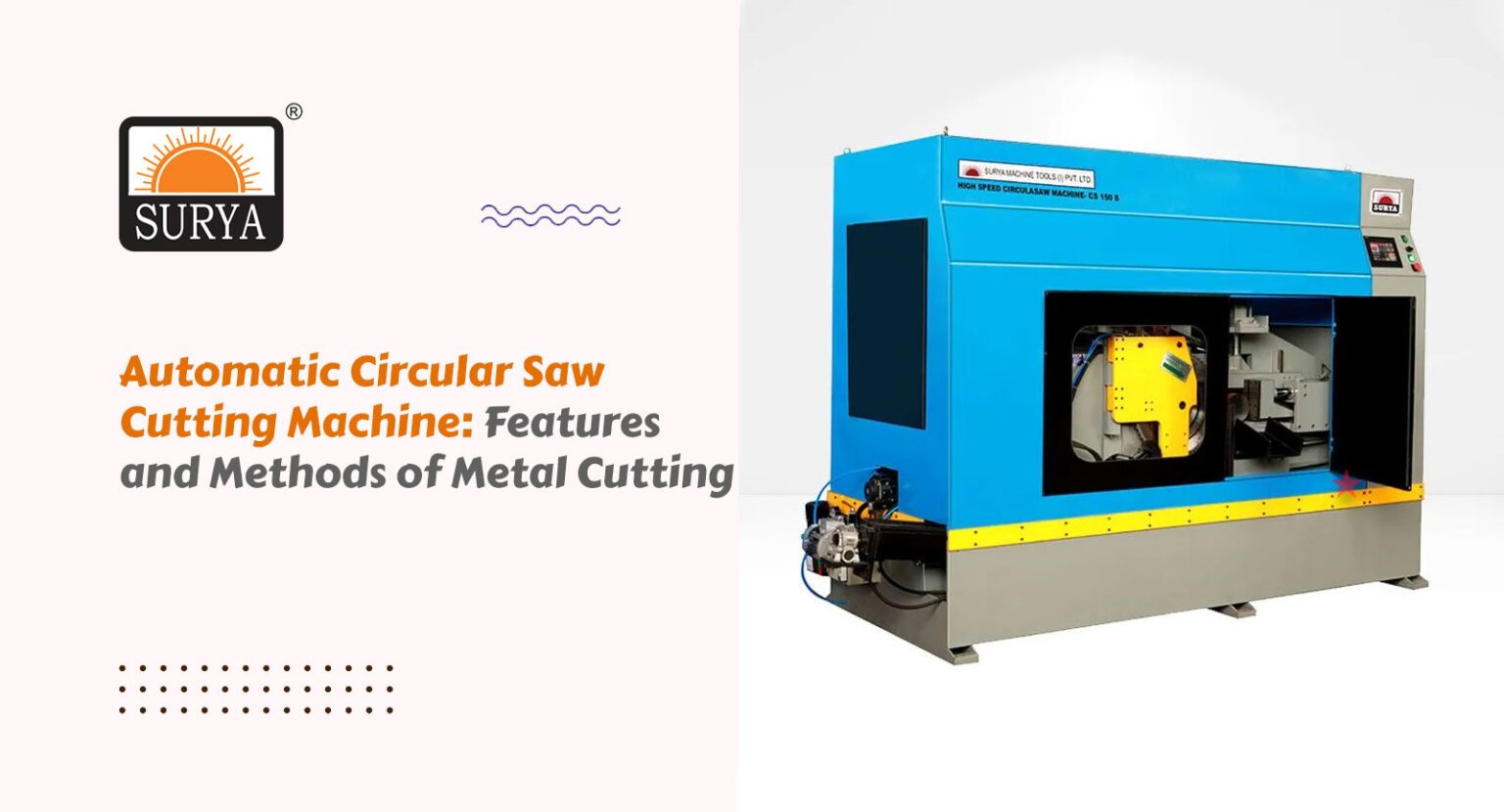 Automatic Circular Saw Cutting Machine Features and Methods